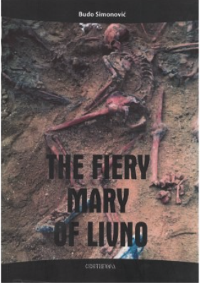 The Fiery Mary of Livno