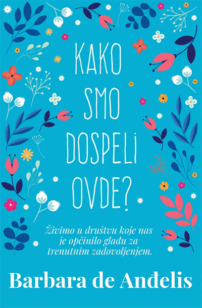 Kako smo dospeli ovde?