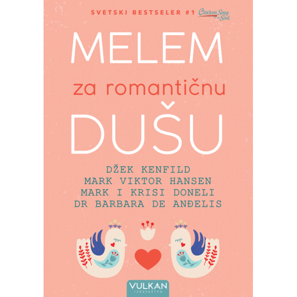 Melem za romantičnu dušu: inspirativne priče o ljubavi i nežnosti