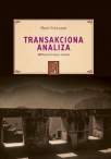 Transakciona analiza : sto ključnih ideja i tehnika