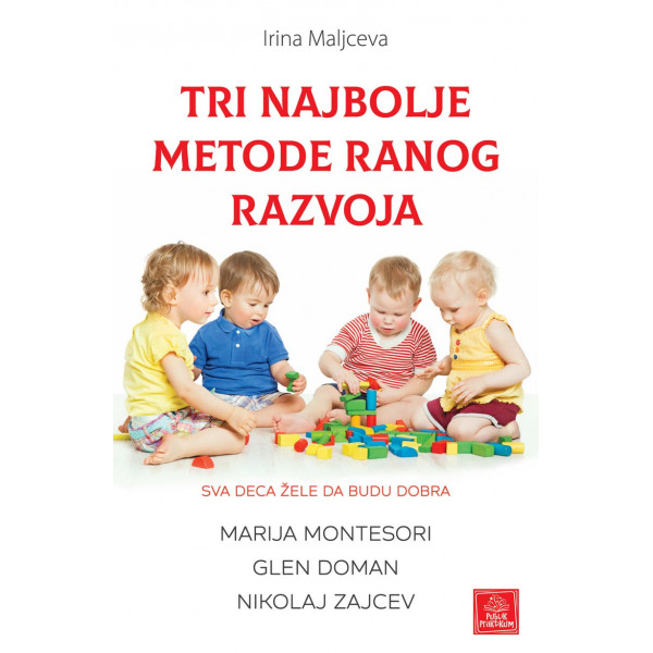 Tri najbolje metode ranog razvoja