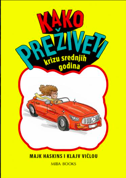 Kako preživeti krizu srednjih godina