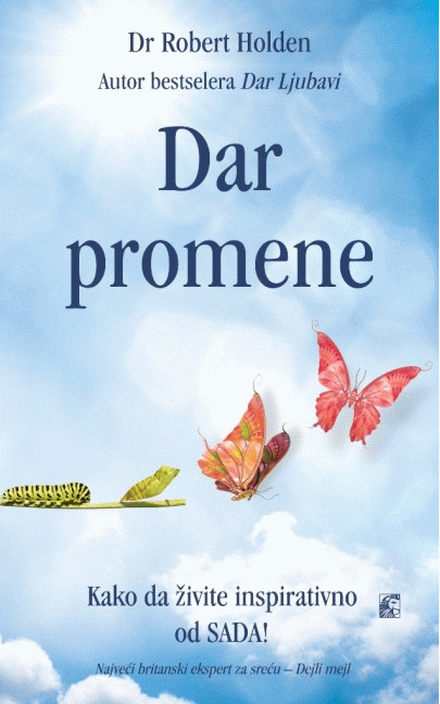 Dar promene: kako da živite inspirativno od sada