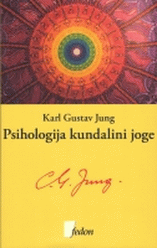 Psihologija kundalini joge: beleške sa seminara održanog 1932. godine