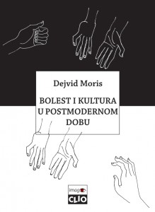 Bolest i kultura u postmodernom dobu