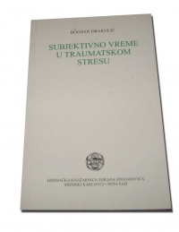 Subjektivno vreme u traumatskom stresu