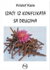 Izaći iz konflikata sa drugima