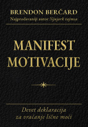 Manifest motivacije - Brendon Berčard