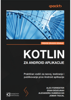 Kotlin za Android aplikacije,
prevod 2. izdanja