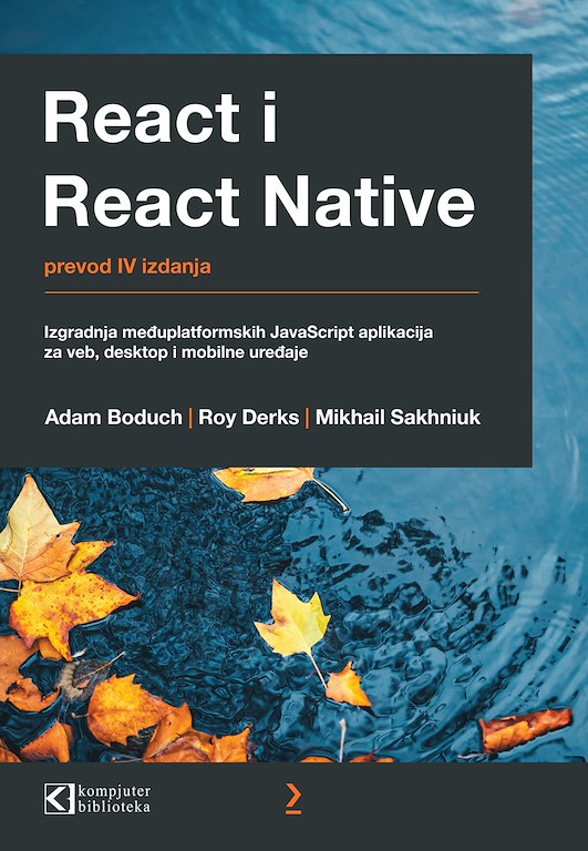 React i React Native: Izgradnja međuplatformskih JavaScript aplikacija