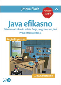 JAVA efikasno: 90 načina kako da pišete bolje programe na Javi