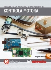 Kontrola motora: Projekti za Arduino i Raspberry Pi