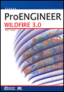 ProENGINEER Wildfire 3.0