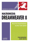 Macromedia Dreamweaver 8 za Windows i Macintosh: Bukvar za nestrpljive