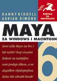 Maya 6 za Windows i Macintosh: Bukvar za nestrpljive