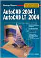 AutoCAD 2004 i AutoCAD LT 2004
(+ CD)