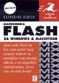 Macromedia Flash MX za Windows i Macintosh: Bukvar za nestrpljive