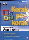 Microsoft Office Access 2003+CD: Korak po korak