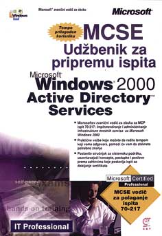 Windows 2000 Active directory services: MCSE udžbenik za ispit 70-217