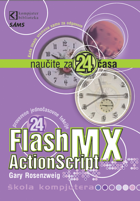 Flash MX ActionScript, naučite za 24 časa