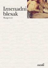 Iznenadni blesak: razgovori