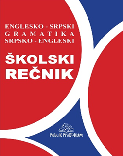 Školski Englesko-Srpski i Srpsko-Engleski rečnik: sa gramatikom
