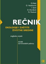 Rečnik termina zaštite životne sredine: Englesko/srpski, srpsko/engleski