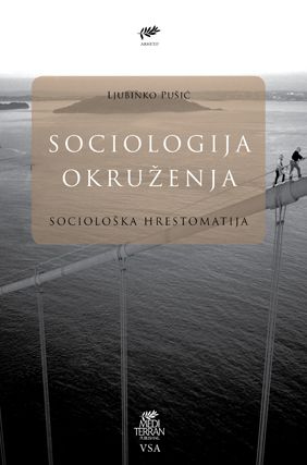 Sociologija okruženja: sociološka hrestomatija