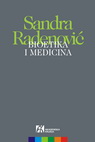 Bioetika i medicina: Odnos lekar–pacijent u paradigmi integrativne bioetike