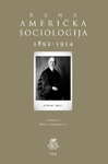 Rana američka sociologija: 1892-1914