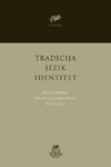 Tradicija, jezik, identitet