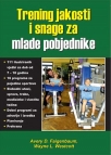 Trening jakosti i snage za mlade pobjednike