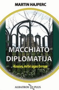 Macchiato diplomatija: Kosovo, mrtvi ugao Evrope