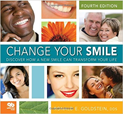 Change Your Smile: Discover How a New Smile Can Transform Your Life