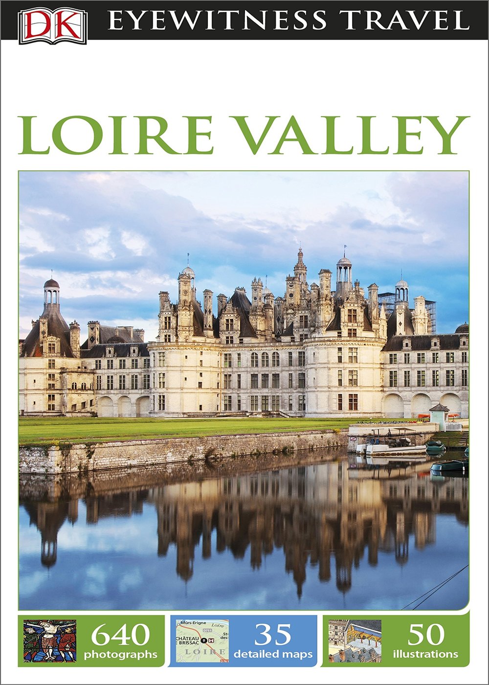 DK Eyewitness Travel Guide Loire Valley (Eyewitness Travel Guides)