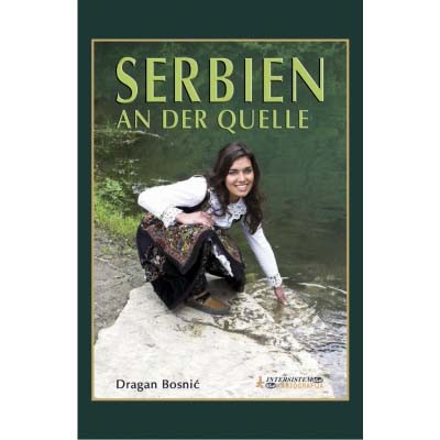 Serbien an der Quelle - Srbija na izvoru (na nemačkom)