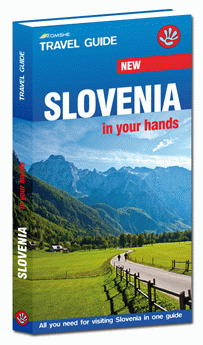 Slovenia in Your hands: travel guide