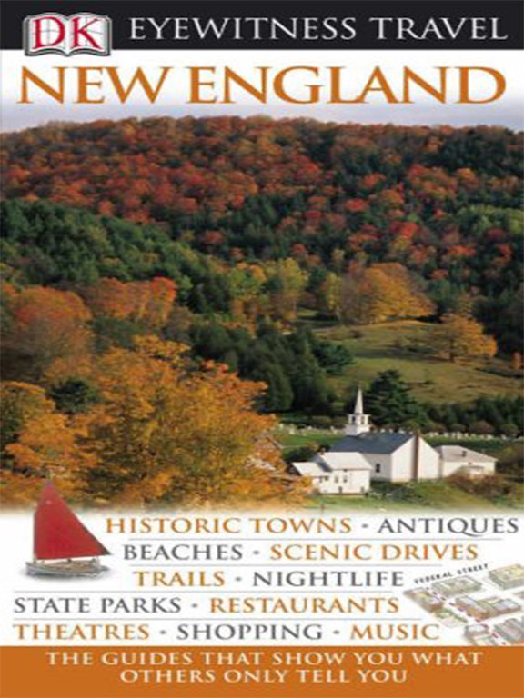 DK Eyewitness Travel Guide: New England