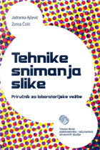 Tehnike snimanja slike – Priručnik za laboratorijske vežbe