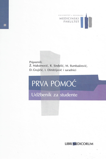 Prva pomoć : udžbenik za studente medicine