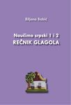 Naučimo srpski 1 i 2 - rečnik glagola