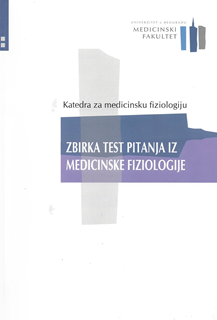 Zbirka test pitanja iz medicinske fiziologije