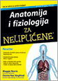 Anatomija i fiziologija za neupućene: prevod 2. izdanja