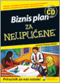 Biznis plan za neupućene
(+ CD)