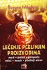 Lečenje pčelinjim proizvodima, III izdanje