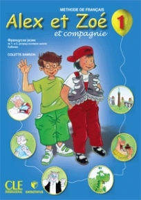 Alex et Zoé et compagnie 1: livre de l'éléve: nouvelle edition: methode de français: francuski jezik za 1. razred osnovne škole, udzbenik i CD  2018