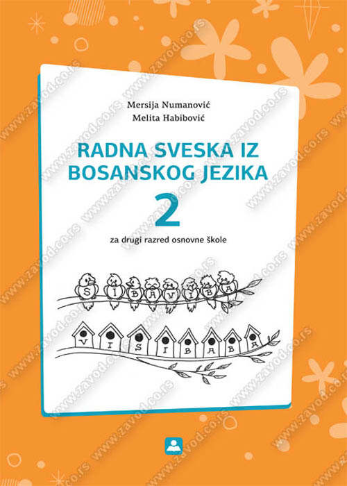 RADNA SVESKA IZ BOSANSKOG JEZIKA 2 – za drugi razred osnovne škole