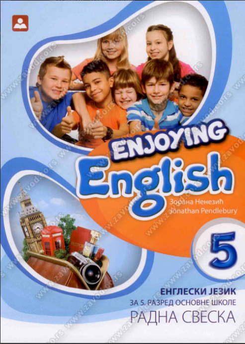 Enjoying English 5: енглески језик за 5. разред основне школе: радна свеска 2018