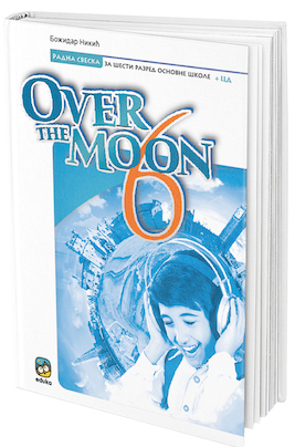 ENGLESKI JEZIK - OVER THE MOON 6, RADNA SVESKA