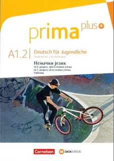 Prima Plus A1.2-za 6.razred (druga godina učenja),za 5.razred (peta godina učenja)